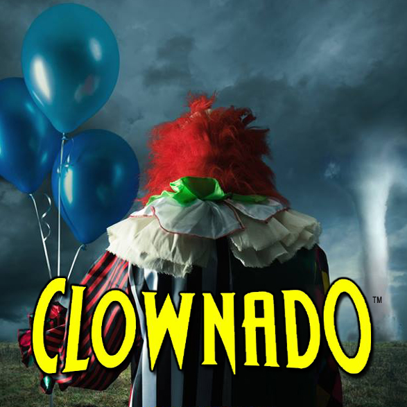 Clownado by Todd Sheets - Indiegogo