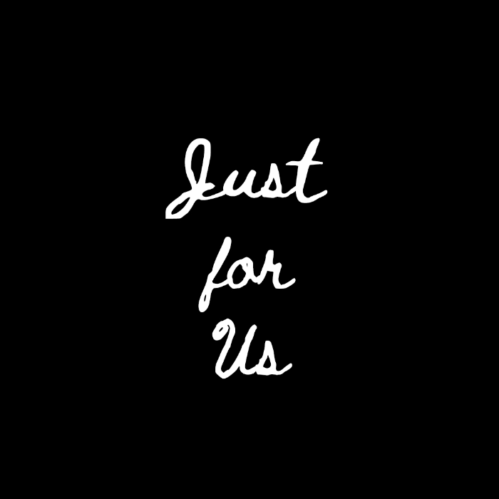 Just for Us by Maggie Durkin - Indiegogo