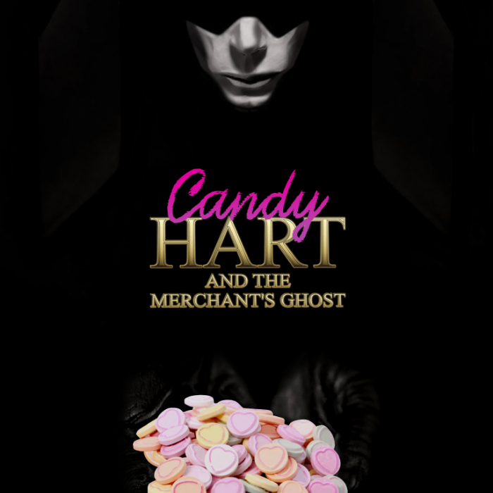 Candy Hart and the Merchant's Ghost by Jamie Evans - Indiegogo