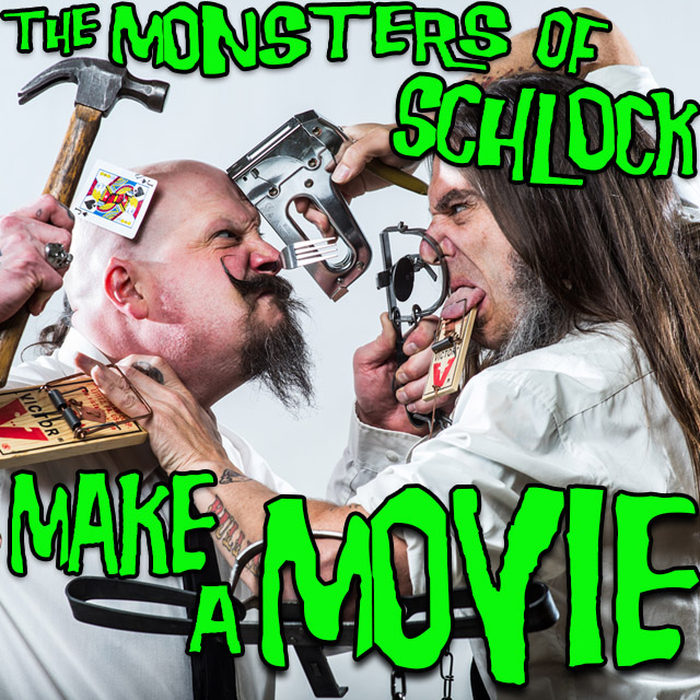The Monsters of Schlock make a Movie! by softsign_5618e60b-451e-4fe5 ...
