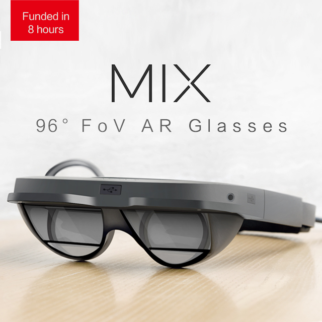 MIX: The Smallest AR Glasses with 96 degree FoV by ANTVR - Indiegogo