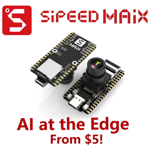 Sipeed MAIX : The World First RISC-V 64 AI Module by Orgmar - Indiegogo