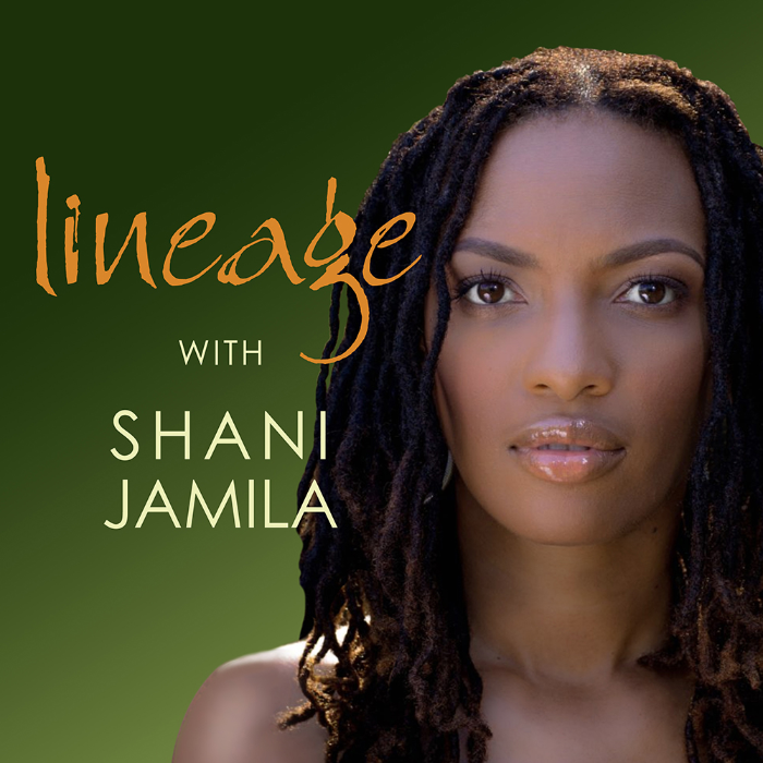 Launching the Lineage Podcast by Shani Jamila - Indiegogo