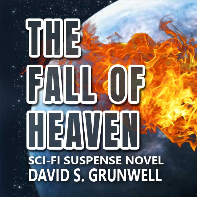 The Fall of Heaven - Novel editing by David Grunwell - Indiegogo