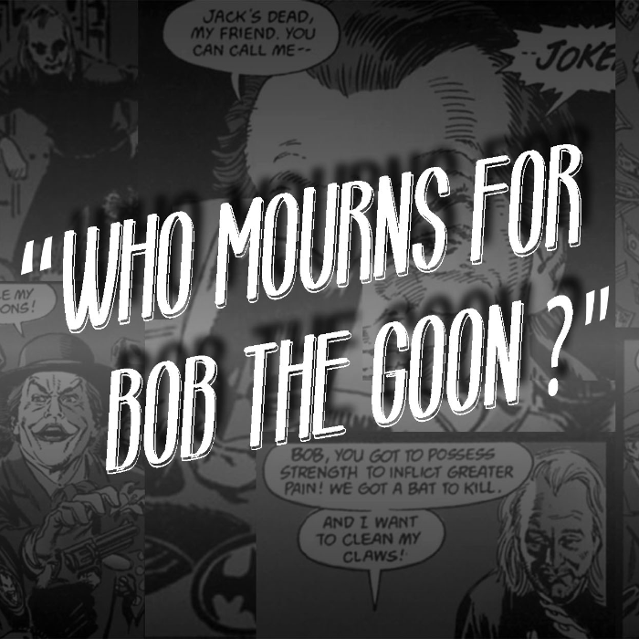 Who Mourns for Bob the Goon? by Joshua Young - Indiegogo