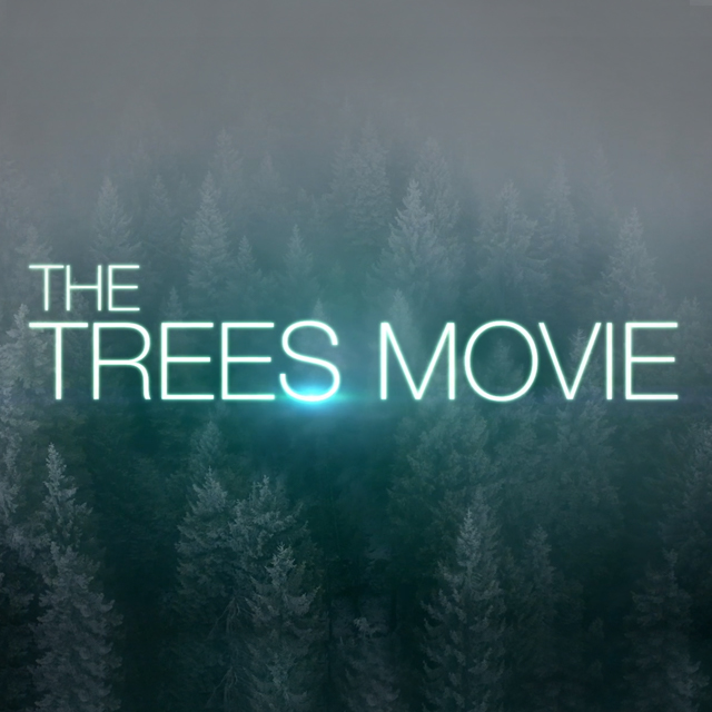 Trees Movie by Trees Movie - Indiegogo