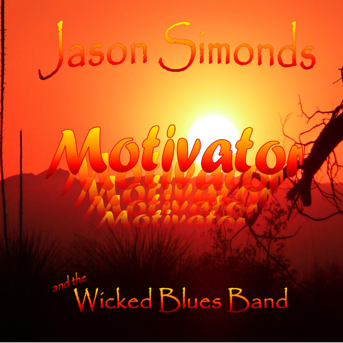 Jason Simonds and the Wicked Blues Band Debut CD by Jason Simonds ...