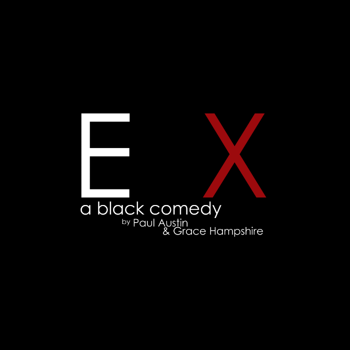 E X by Paul Austin - Indiegogo