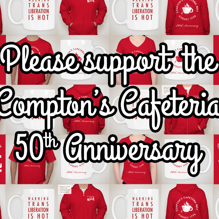 Compton's Cafeteria Riot 50th Anniversary by Felicia Elizondo - Indiegogo