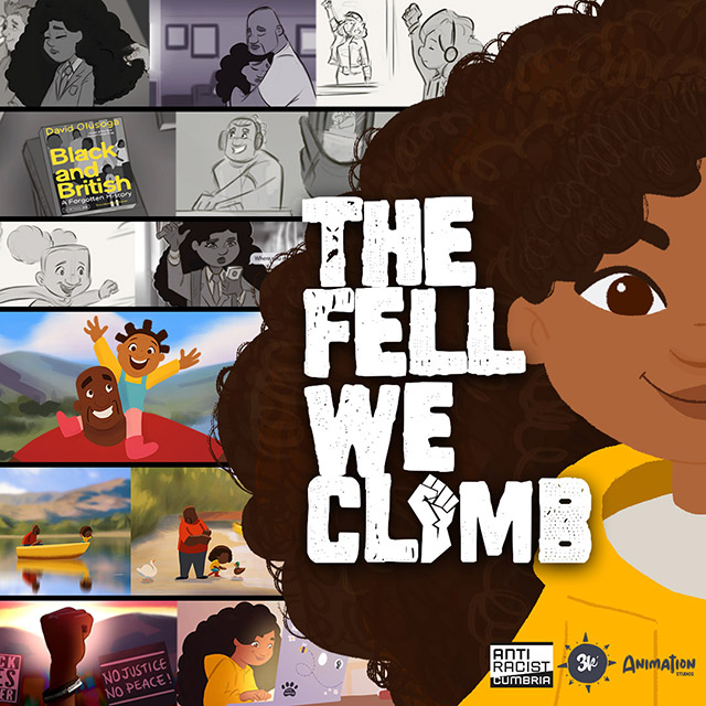 The Fell We Climb - Animated Short Film by Anti Racist Cumbria - Indiegogo