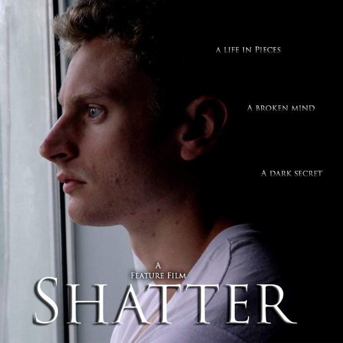 Shatter Film by Byron West - Indiegogo