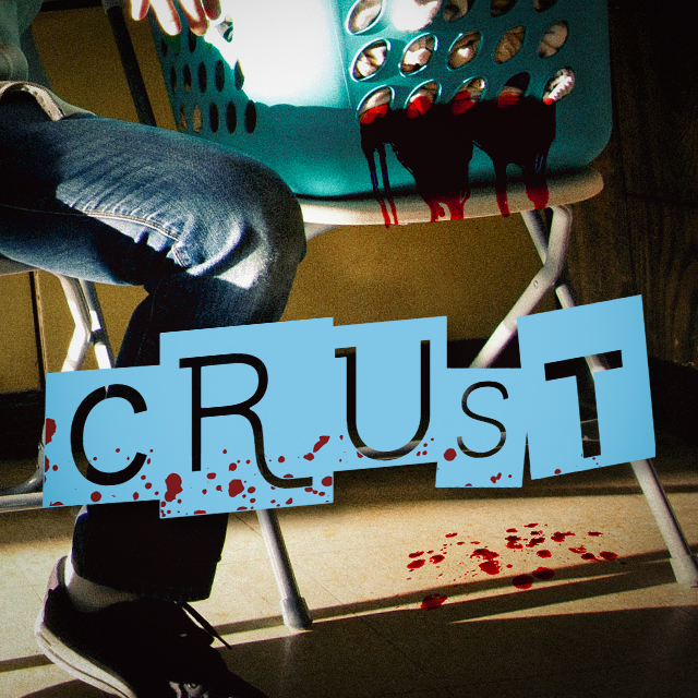 CRUST - A Creature Feature Horror Comedy by CRUSTSOCKS PRODUCTIONS LLC ...