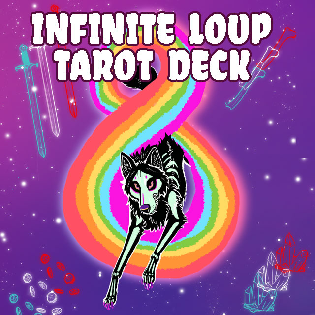 Infinite Loup Tarot Deck by Zack Loup - Indiegogo