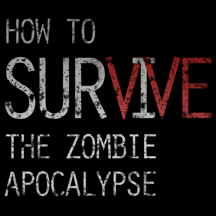 How to Survive the Zombie Apocalypse - Season One by Justin M ...