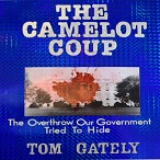 THE CAMELOT COUP by Tom Gately - Indiegogo