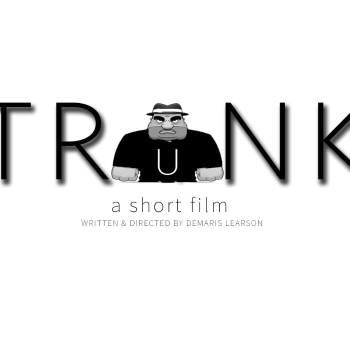 TRUNK - THE FILM by Demaris Learson - Indiegogo