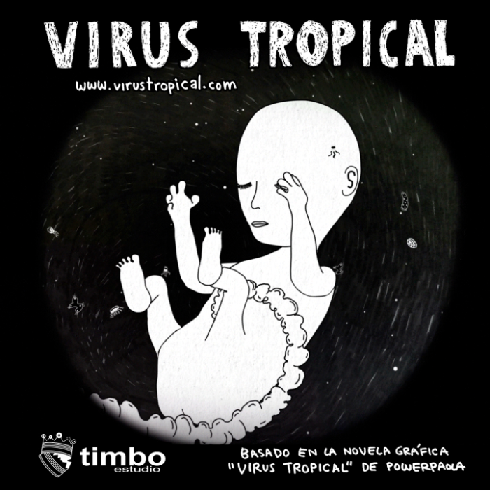 Virus Tropical - Animated Feature Film by Timbo Estudio - Indiegogo