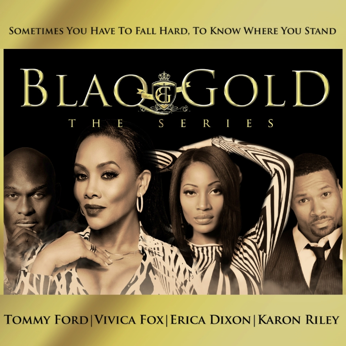 Blaq Gold The Series by Marcello Nine - Indiegogo
