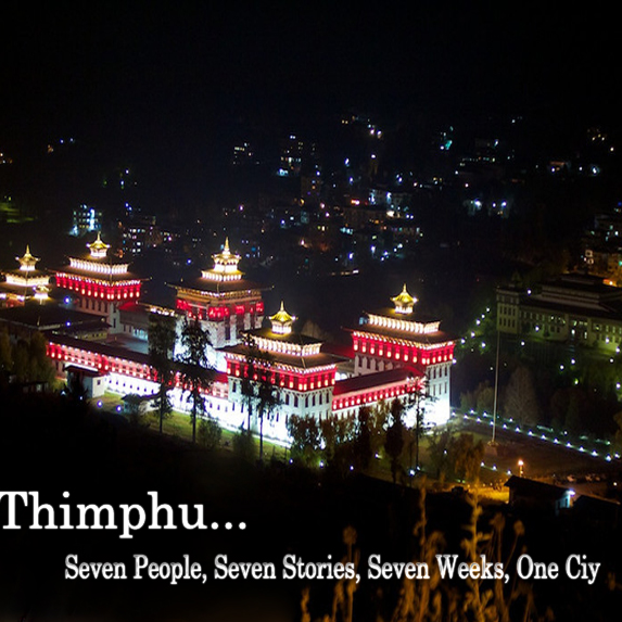 THIMPHU... a feature film from Bhutan by Chand Rai - Indiegogo