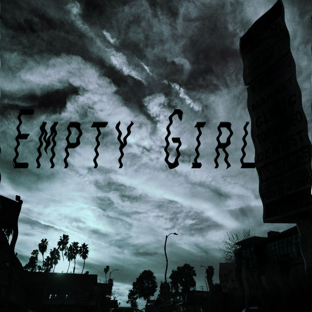 Empty Girl by Jade James - Indiegogo