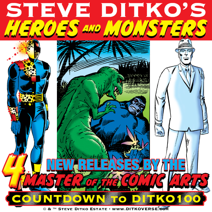STEVE DITKO'S AMAZING HEROES & MONSTERS! by Mark S. Ditko - Indiegogo