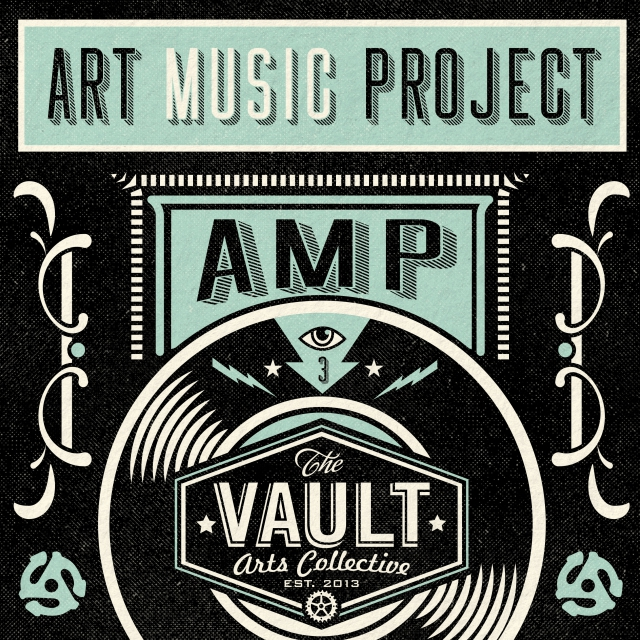 AMP - Art Music Project at The Vault by Zac Atkinson - Indiegogo