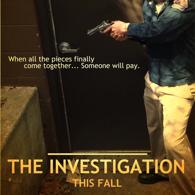 The Investigation by Justin Marxen - Indiegogo
