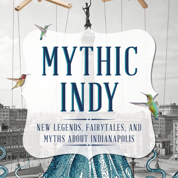 Mythic Indy: An Anthology of Short Stories by Traci Cumbay - Indiegogo