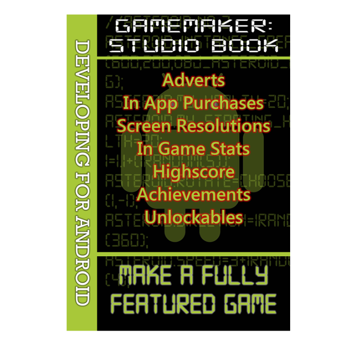 Developing For Android With GameMaker: Studio Book by Ben Tyers - Indiegogo