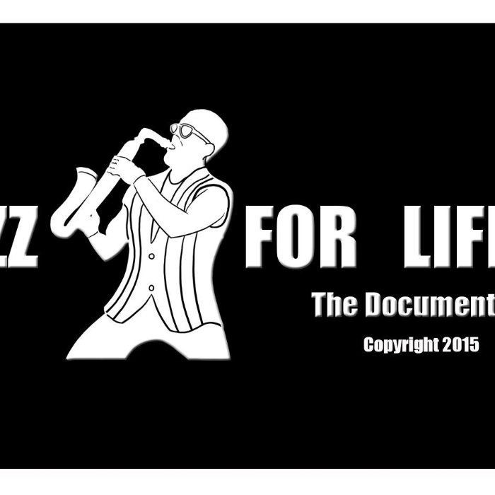 JAZZ FOR LIFE DOCUMENTARY by Jazz for Life Documentary Jazz for Life ...