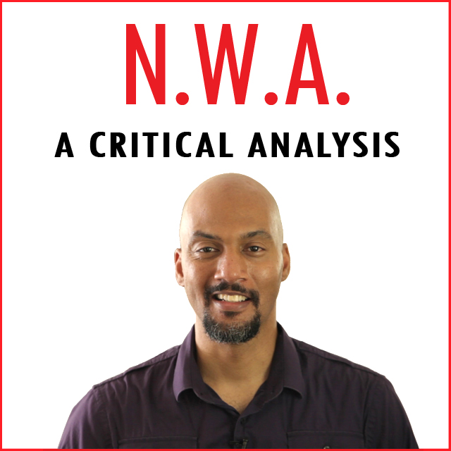 A Critical Analysis of N.W.A. by Lenon Honor by Lenon Honor - Indiegogo