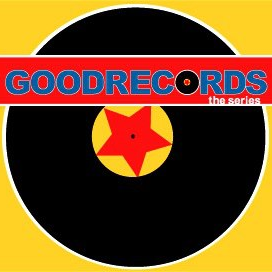 GOODRECORDS - The TV Pilot by Alex Garcia Topete - Indiegogo