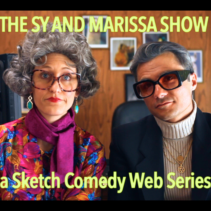 The Sy & Marissa Show - Sketch Comedy Web Series by Marissa Madsen ...