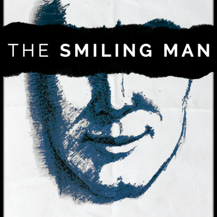'The Smiling Man' Film by The Smiling Man - Indiegogo