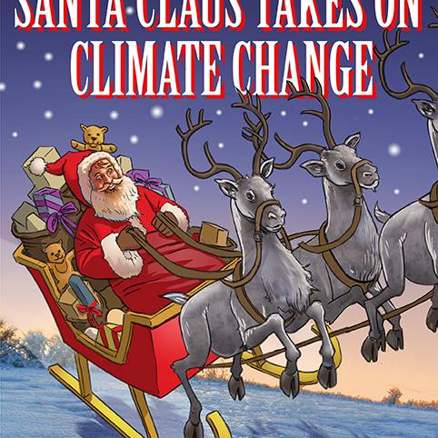 Santa Claus Takes On Climate Change - Comic Book by Tanner Glenn ...