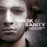 The Mask of Sanity by Govind Chandran - Indiegogo