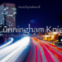 Cunningham Knight by Matthew Hill - Indiegogo