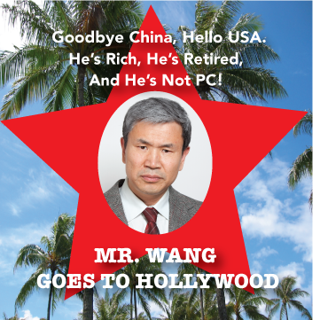 Mr. Wang Goes To Hollywood by Rob Berg - Indiegogo