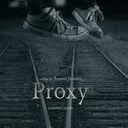 Proxy by Aaron Justice - Indiegogo