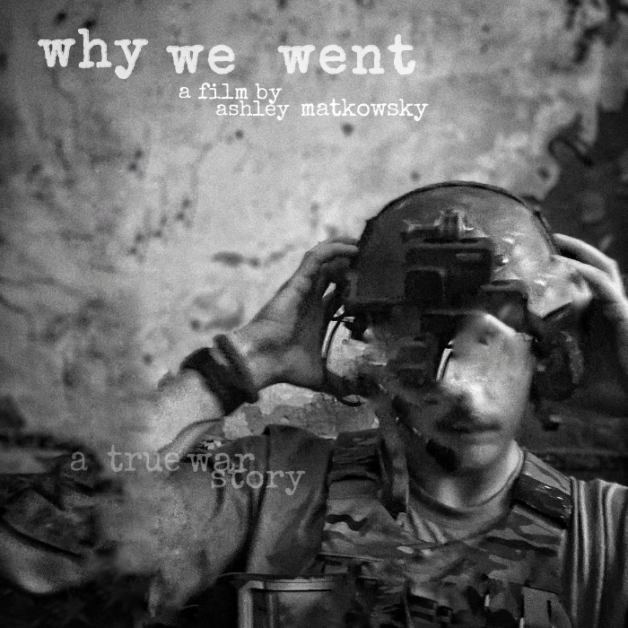 Why We Went by Ashley Matkowsky - Indiegogo