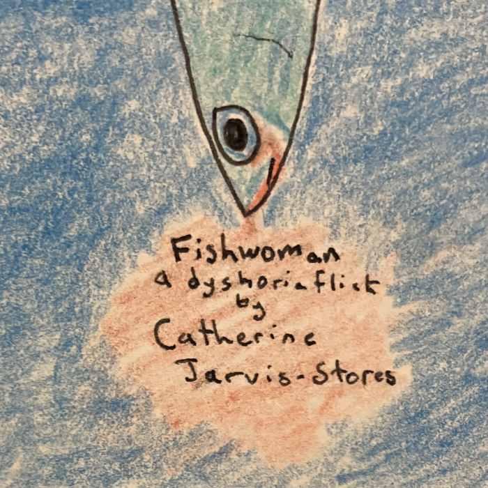 Fishwoman: A Dysphoric Body Horror by Catherine Jarvis-Stores - Indiegogo