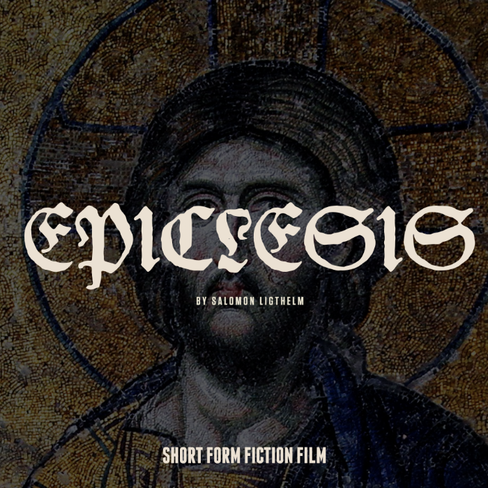 EPICLESIS by Epiclesis Film - Indiegogo