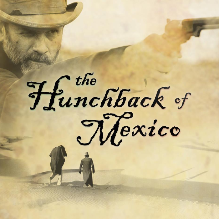 The Hunchback of Mexico by Johnny Falstaff - Indiegogo