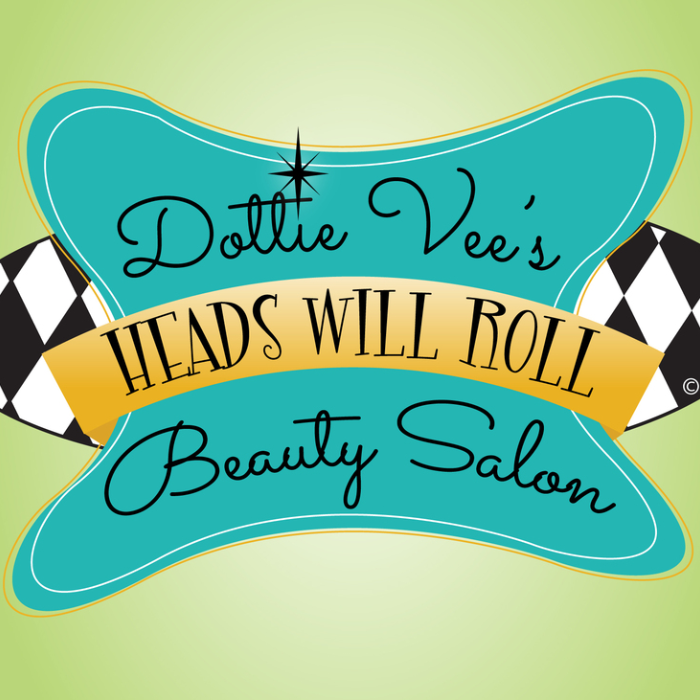 Heads Will Roll Beauty Salon by Dottie Vee - Indiegogo