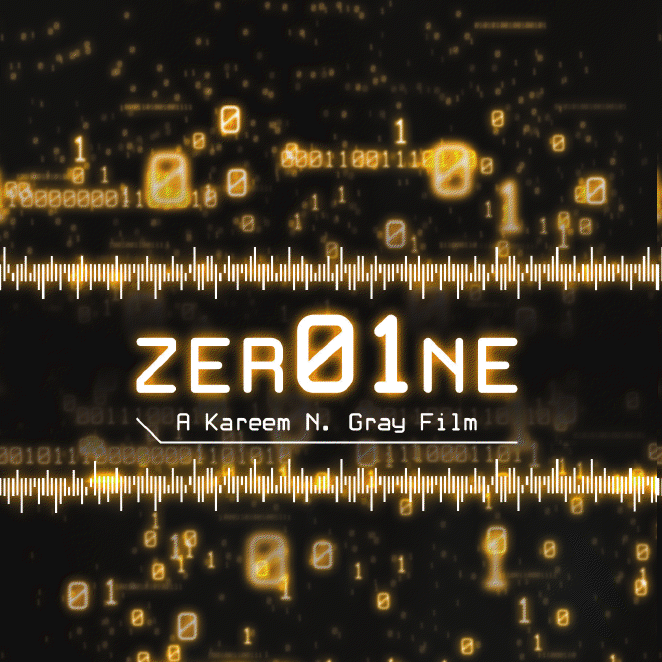 Zero One DVD and Blu- Ray Sale by Kareem N. Gray - Indiegogo