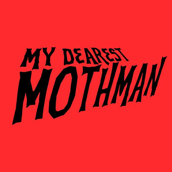 My Dearest Mothman Short Film by Wyatt Voit - Indiegogo