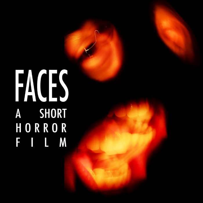 FACES - Short Horror Film by Darius James - Indiegogo