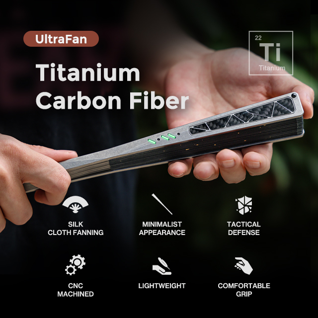 UltraFan: Titanium & Carbon Fiber EDC Fan by NexTi NexTi - Indiegogo
