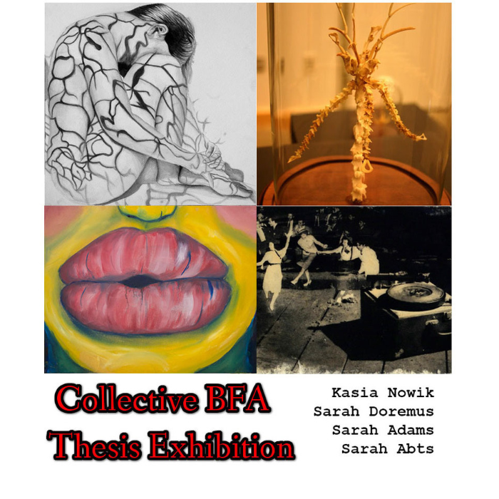 Collective BFA Thesis Exhibition by Sarah Adams - Indiegogo