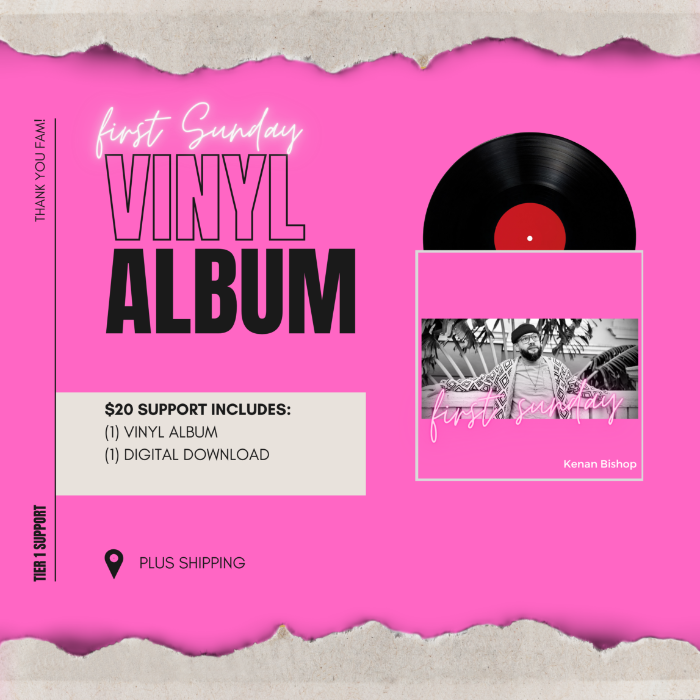 First Sunday Vinyl Album Pre-Order by Elder Kenan Bishop - Indiegogo